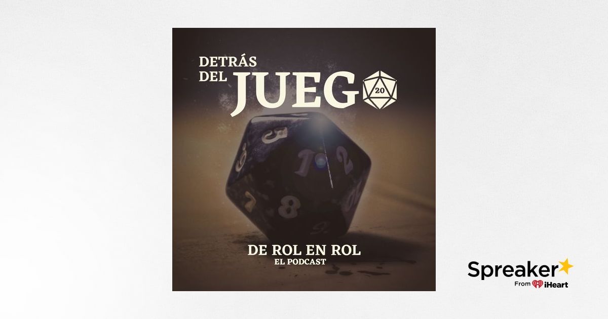 DE ROL EN ROL - DETRÁS DEL JUEGO