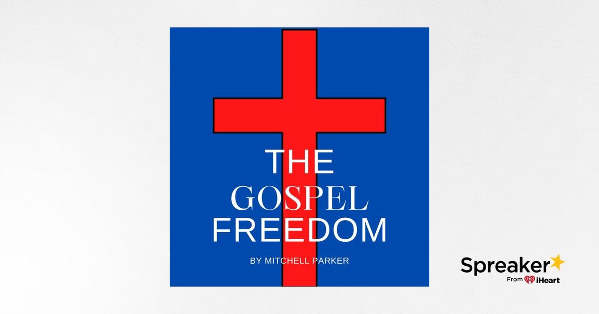 The Gospel Freedom