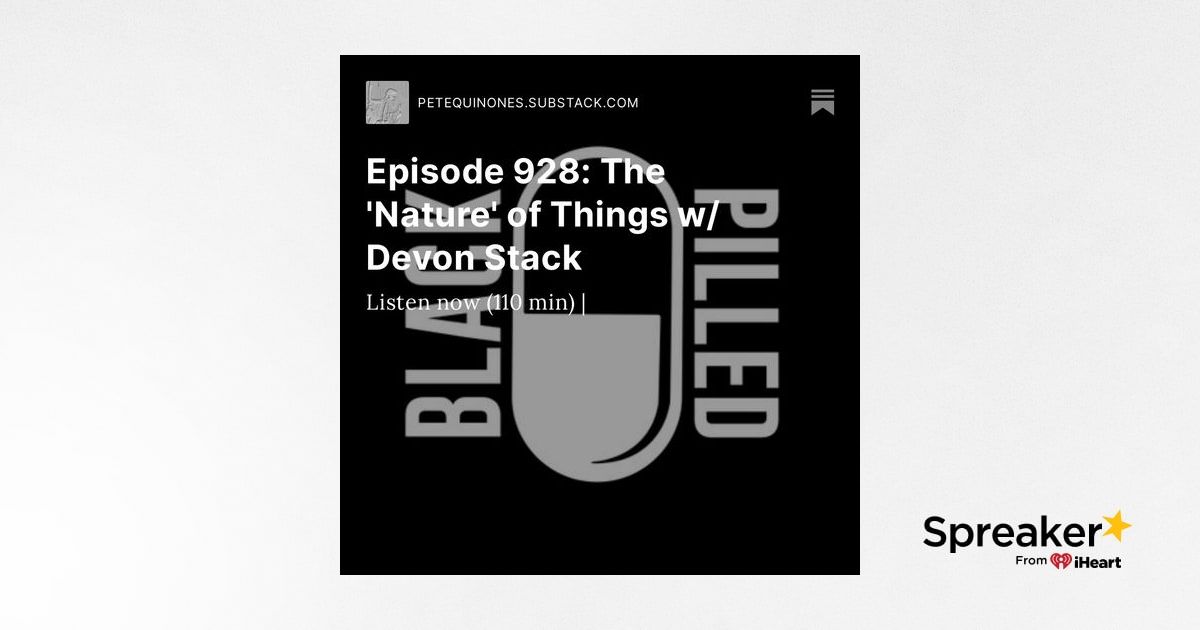 Episode 928: The 'Nature' of Things w/ Devon Stack