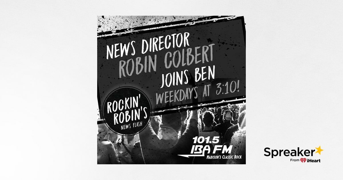 Rockin' Robin's News Flash! - Thursday May 23rd