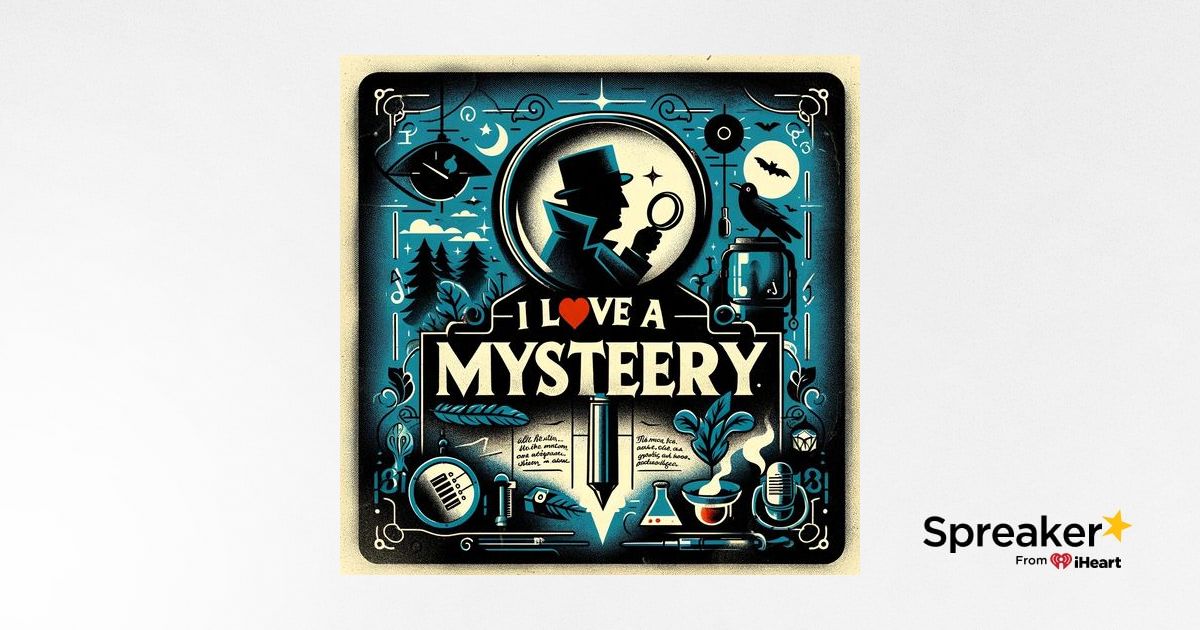 The Thing That Cries Part 7 an episode of I Love a Mystery