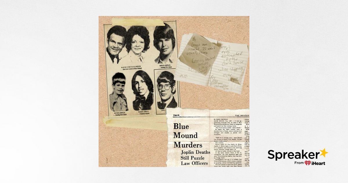 The Joplin & Trice Murders in Blue Mound, Texas Part 6: “No. Hell no.”