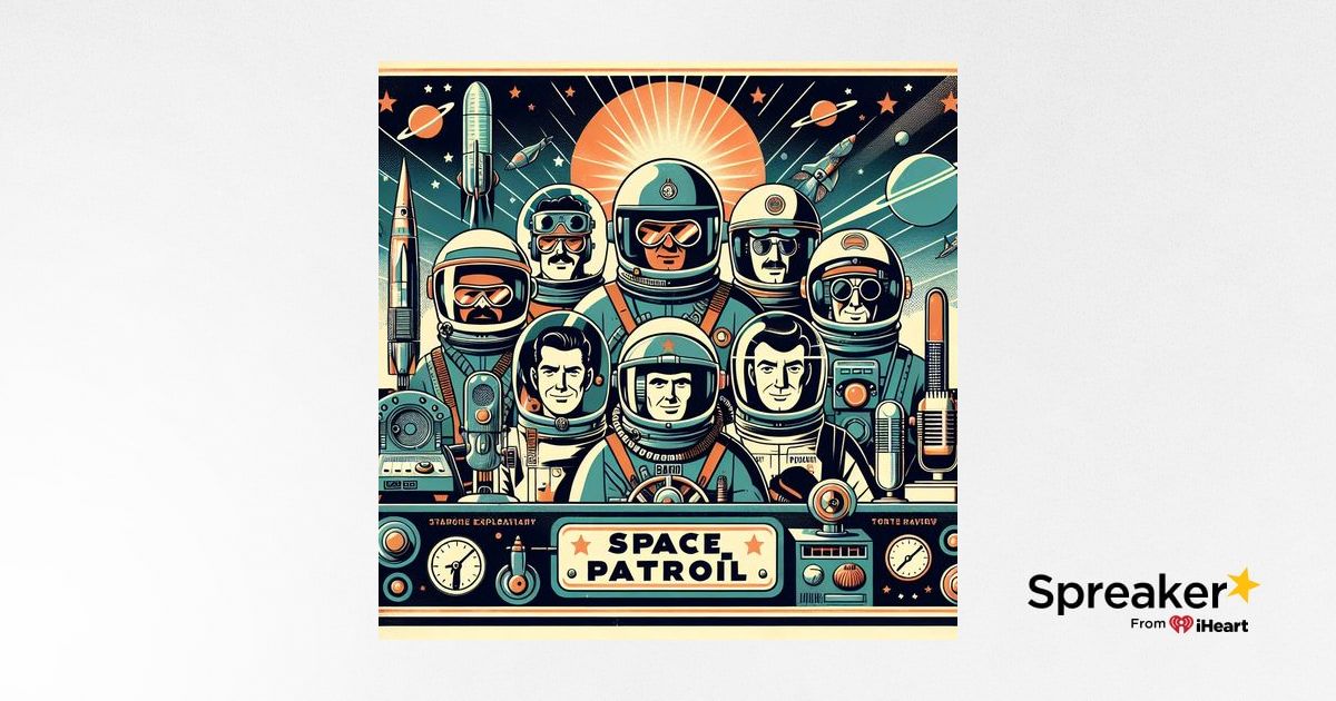 Ep0121 The Shadow an episode of Space Patrol