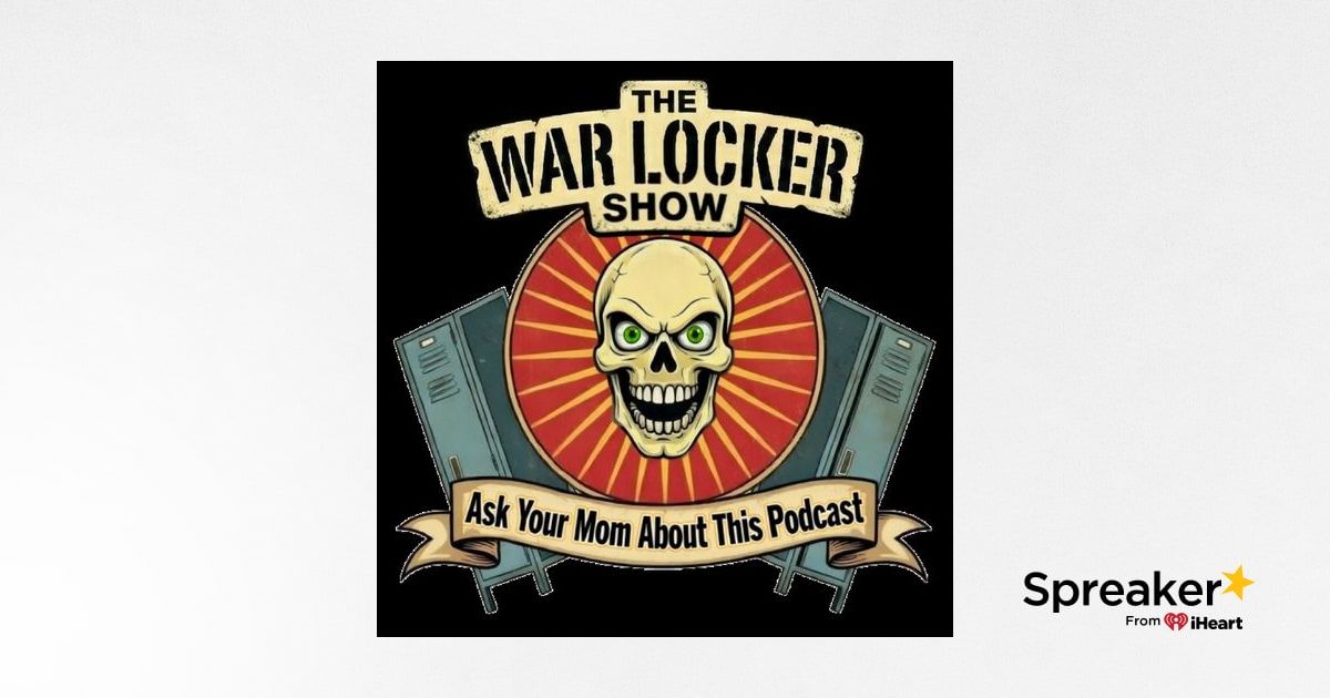 The War Locker Show
