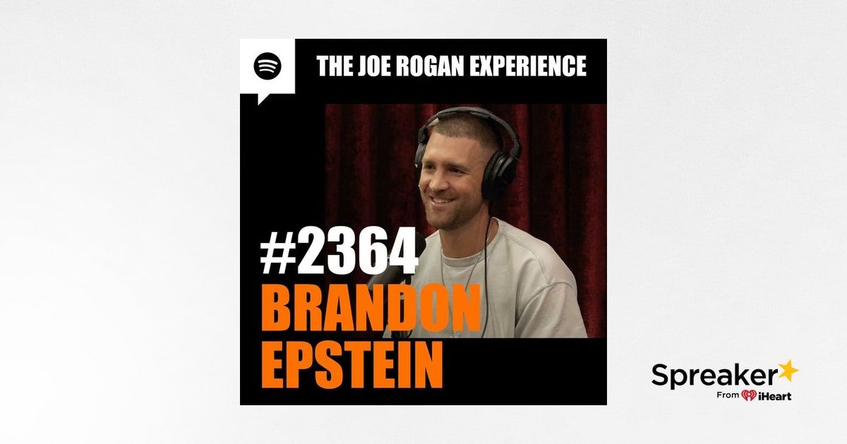 Joe Rogan Experience _2364 - Brandon Epstein(M4A_128K)