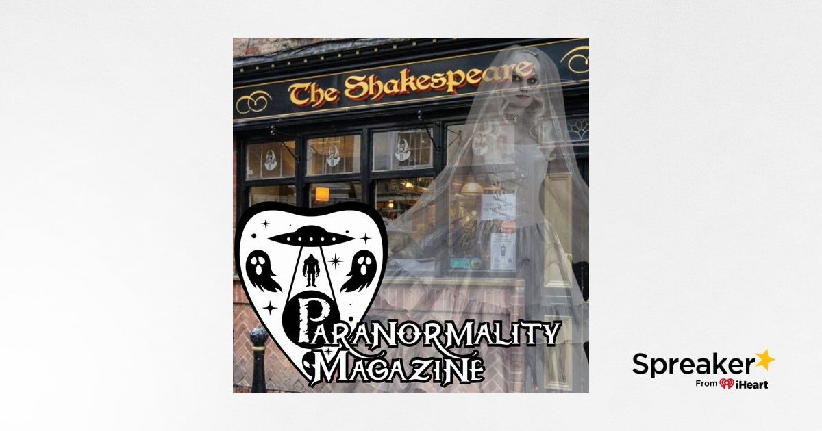 “THE HAUNTED SHAKESPEARE TAVERN” and More Fortean-Related Stories! # ...