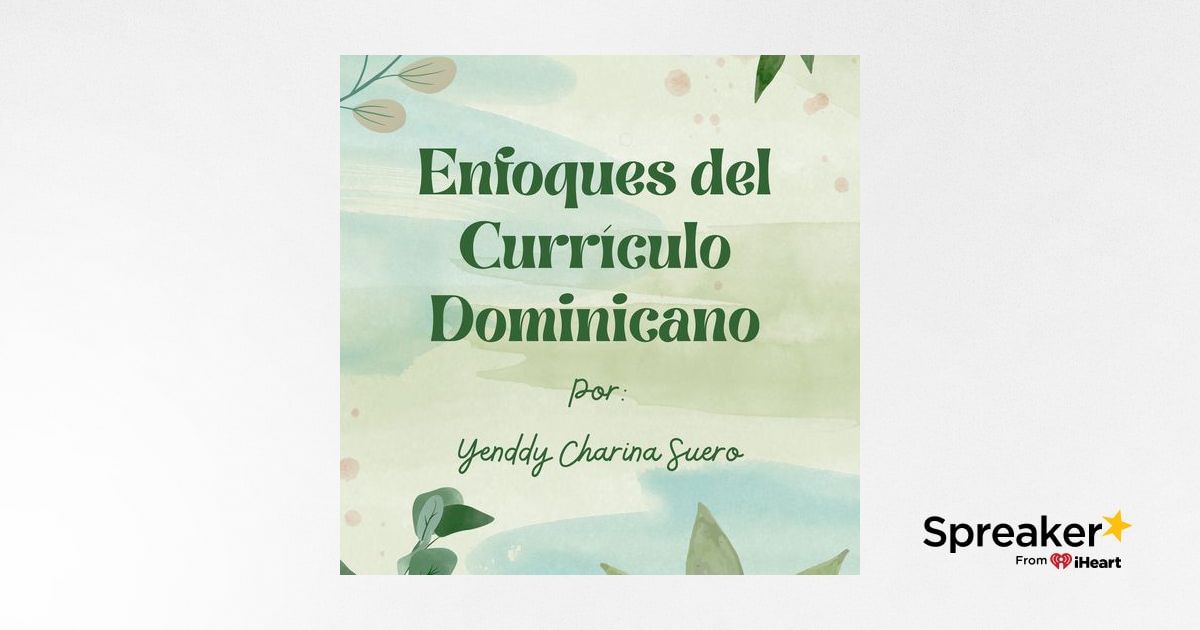 Enfoques del Currículo Dominicano