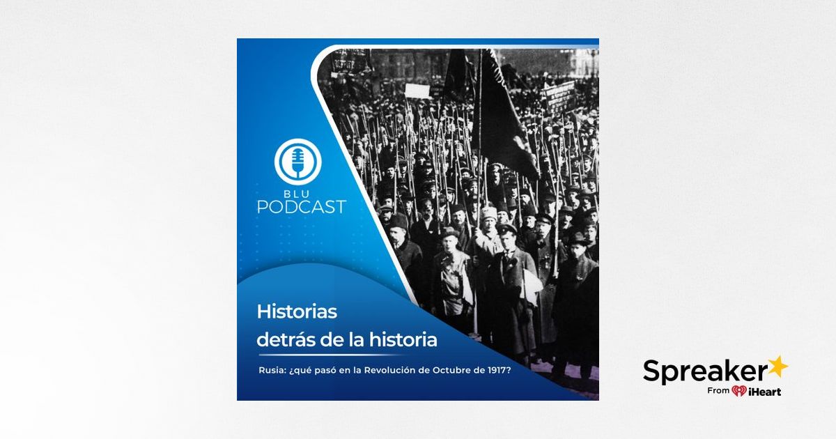 Revolución rusa de 1917, mencheviques versus bolcheviques y el ...