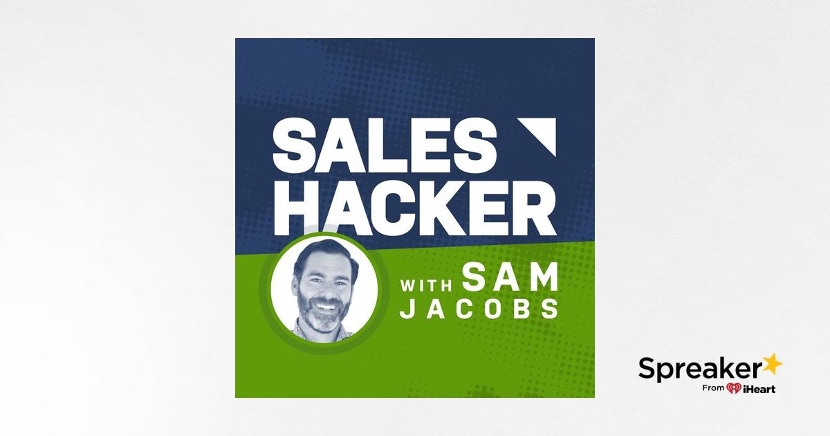 The Sales Hacker Podcast