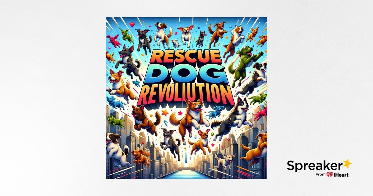 Unleashing the Rescue Dog Revolution: Shattering Stereotypes ...