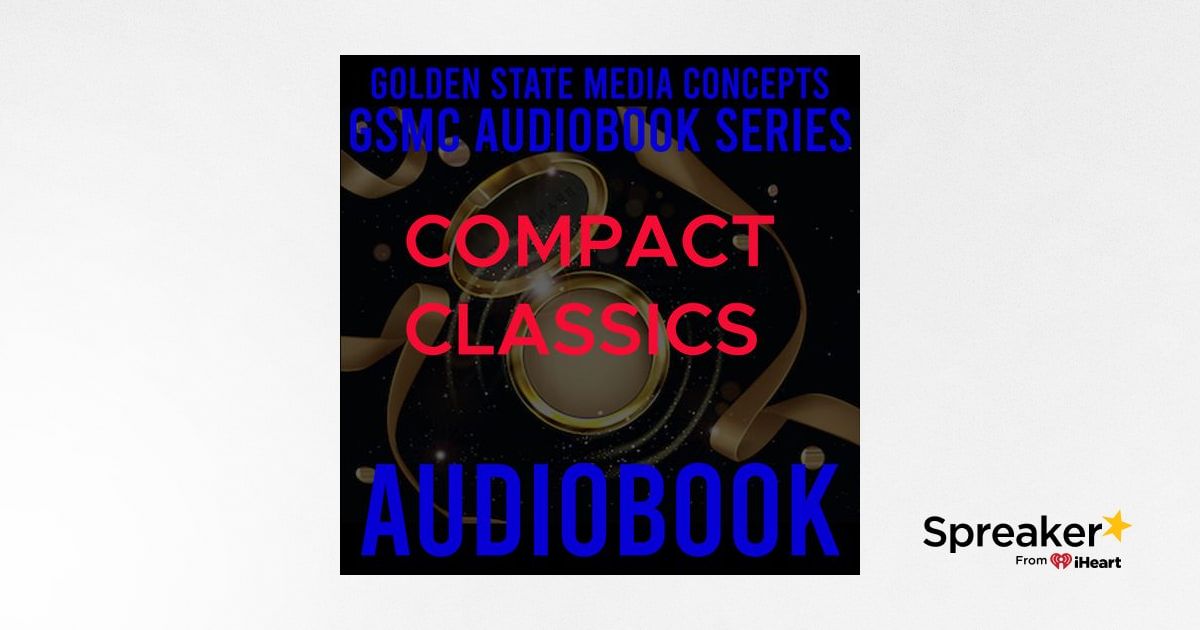 GSMC Audiobook Series: Compact Classics Episode 37: Oedipus Rex and Of Human Bondage