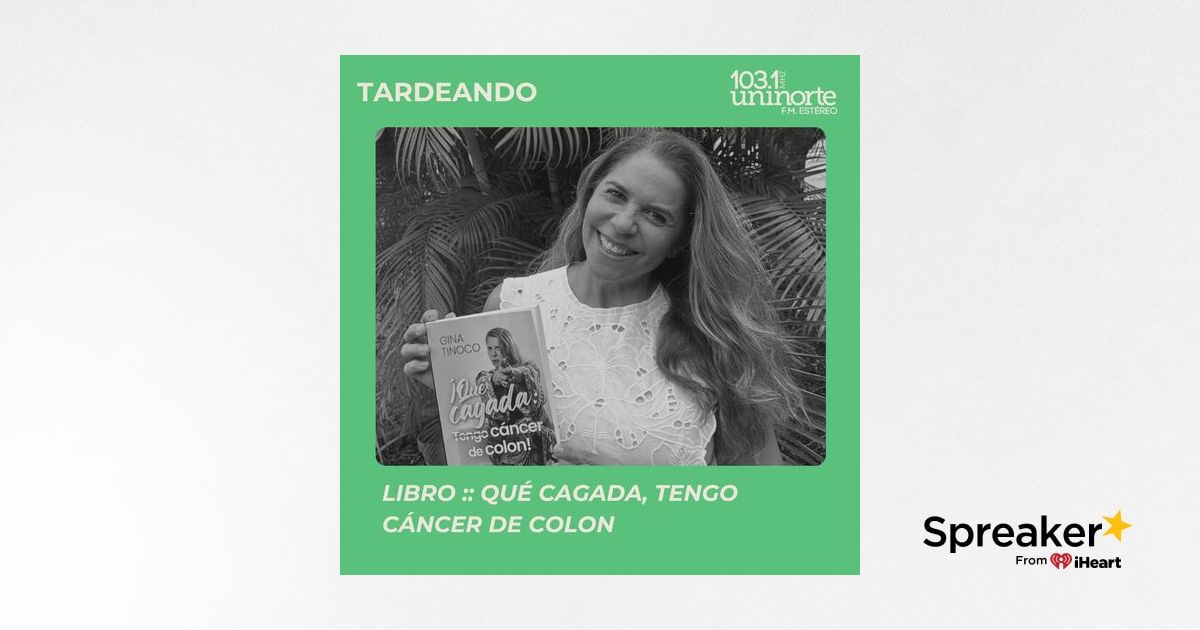 Qué Cagada, Tengo Cáncer de Colon :: LIBRO de Gina Tinoco