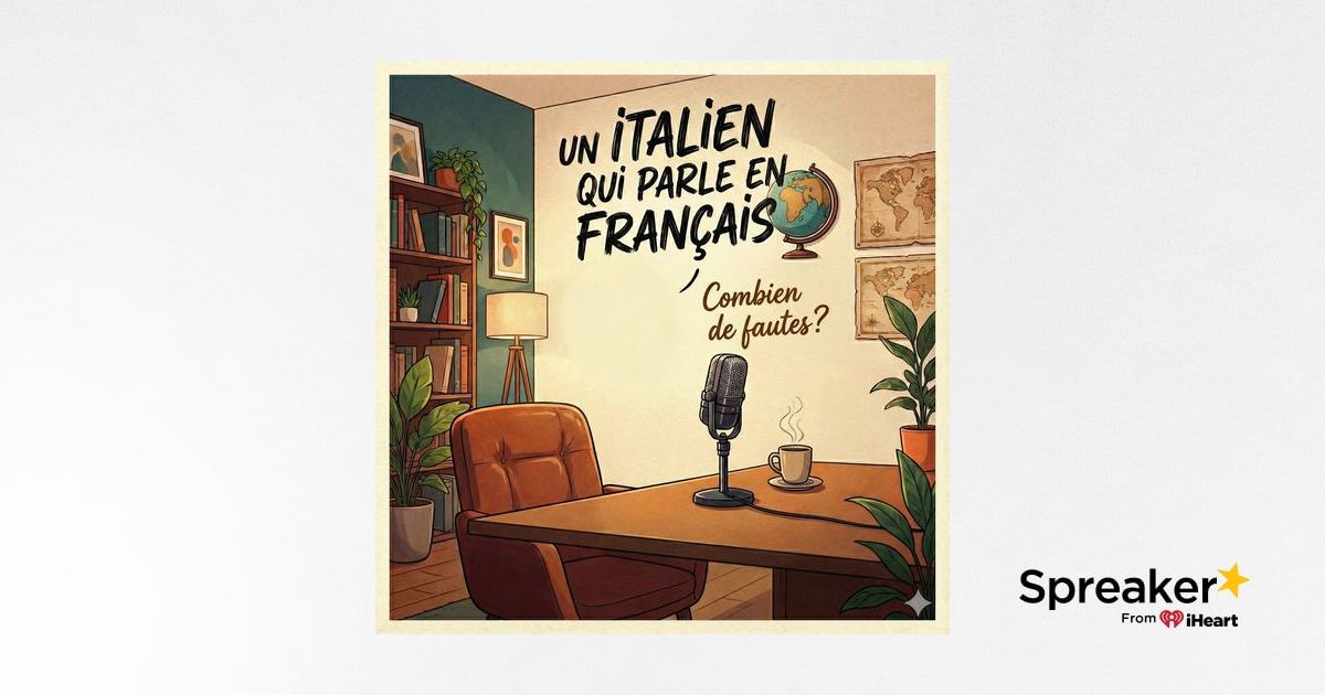 Un italien qui parle en français