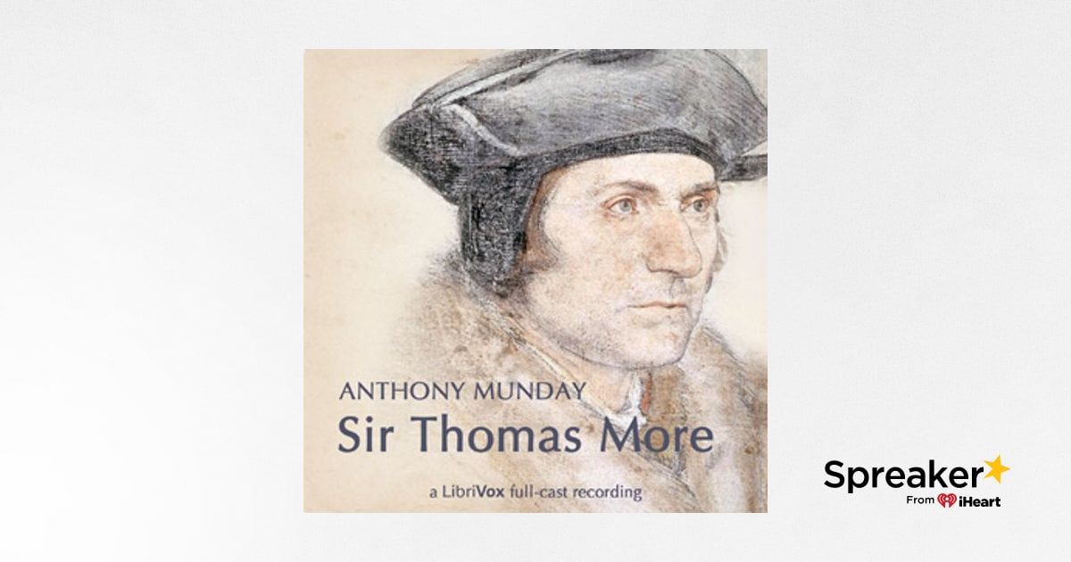 Anthony Munday - Sir Thomas More