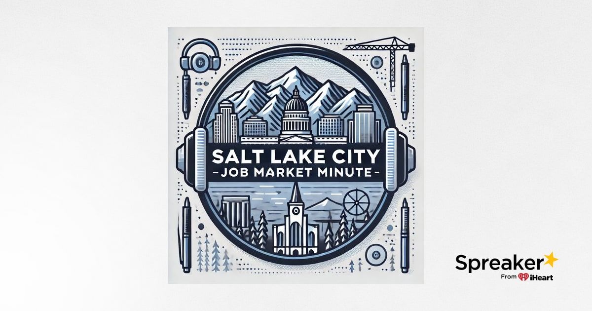 Salt Lake City's Thriving Job Market: High-Wage Growth, Tech Boom, and ...