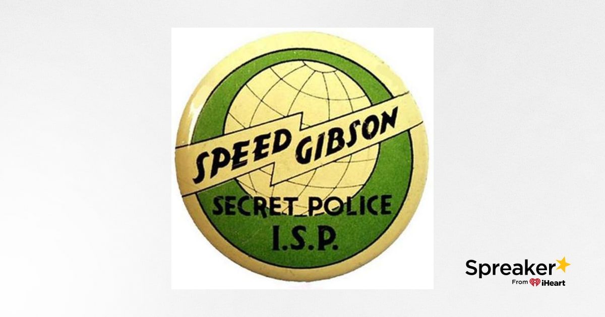 Speed Gibson of the International Secret Police - 1939-06-03 - - 127 ...