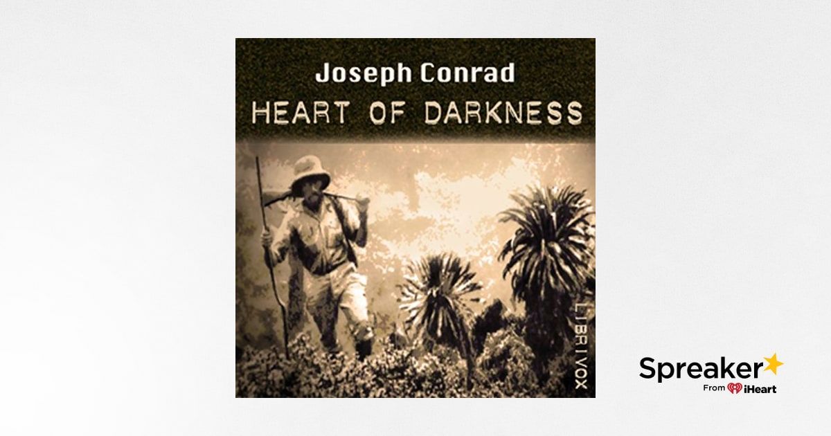 Heart of Darkness by Joseph Conrad.