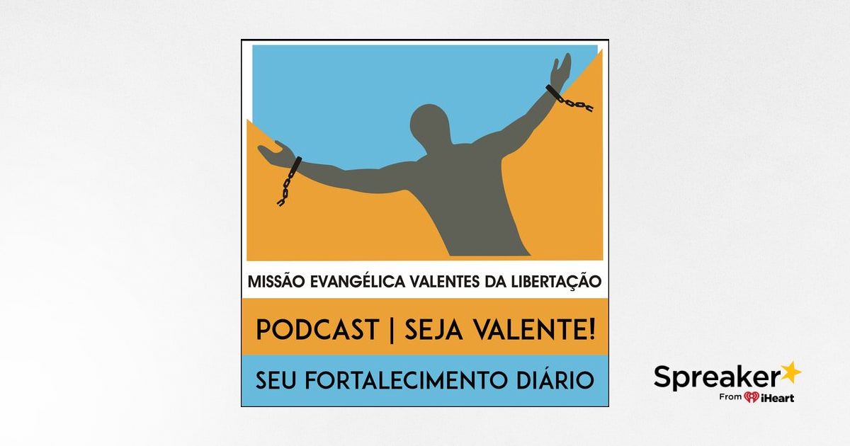 Seja Valente! | Valentes da Libertação