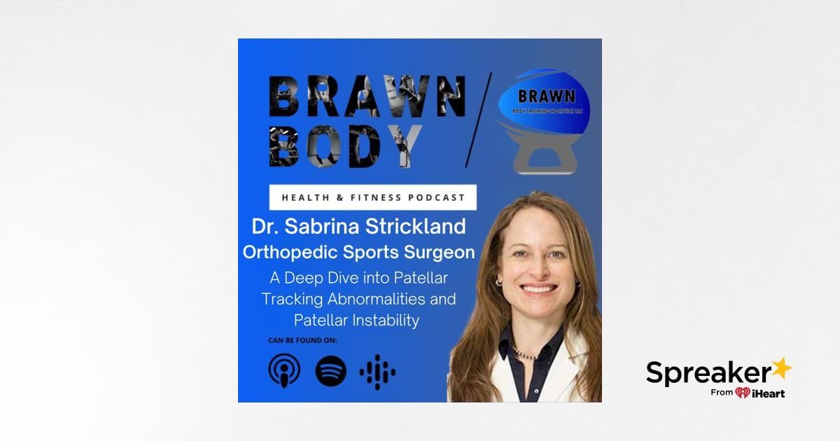 Dr. Sabrina Strickland: A Deep Dive into Patellar Tracking ...