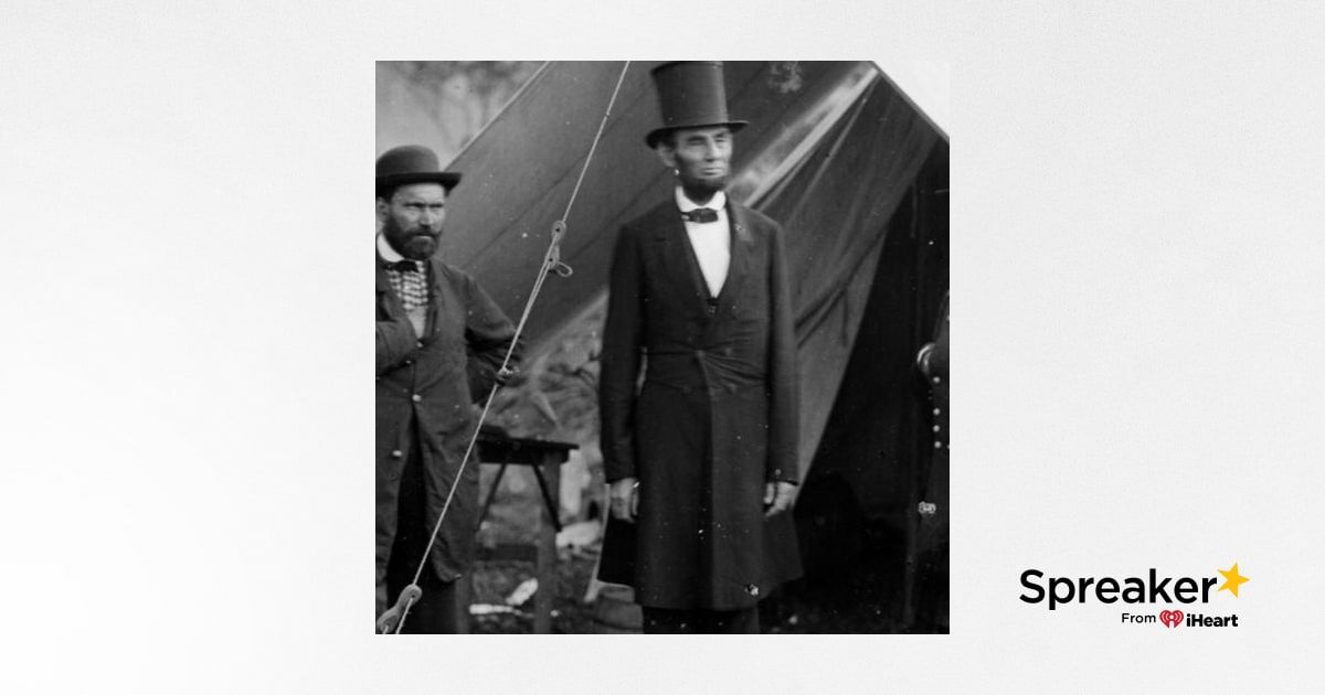 Ep. 1809: The Baltimore Plot to Kill Lincoln, Trump Threatens Aid Cuts ...