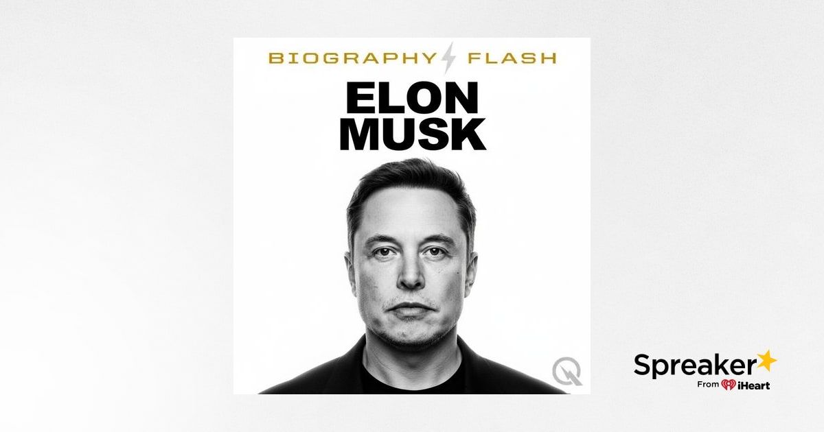 Elon Musk - Biography Flash