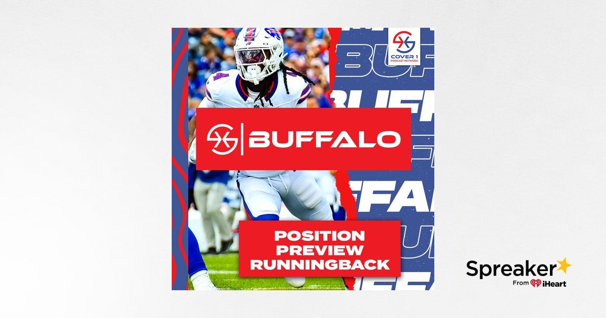 Bills OTAs Recap & Running Back Group Preview | Cover 1 Buffalo Podcast | C1 BUF