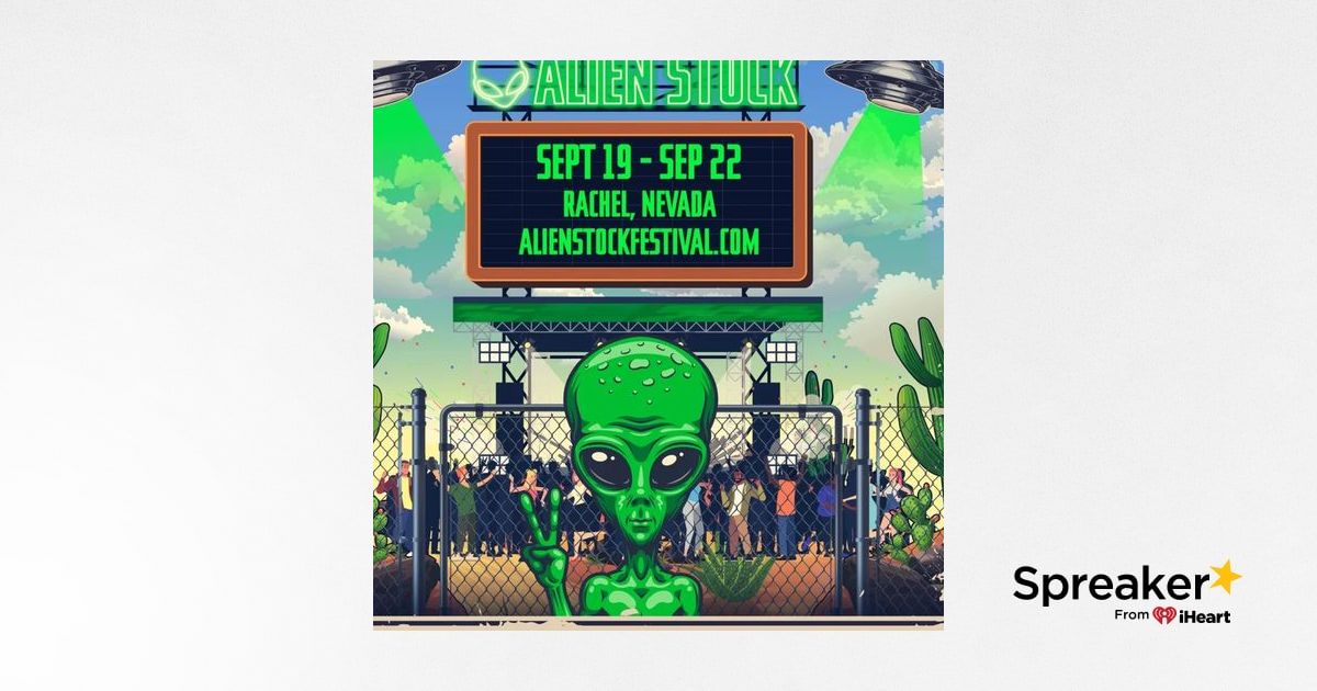 UFO Buster Radio News – 244: 2019 Alien Stock Festival – Yep, That just ...
