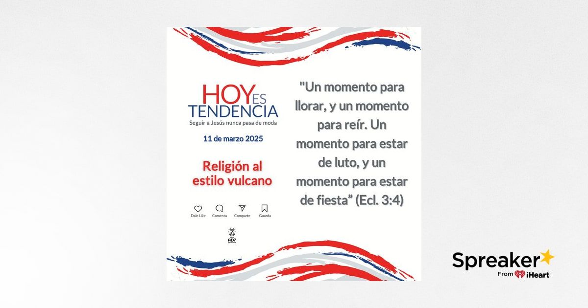 Religión al estilo vulcano ~ Devocional de Jóvenes ~ 11 de marzo 2025