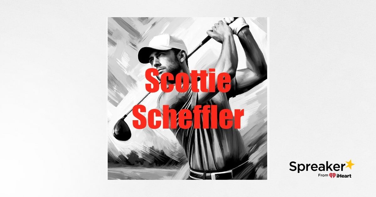 Scottie Scheffler Biography Flash: Game-Changing 2026 Plans Could ...