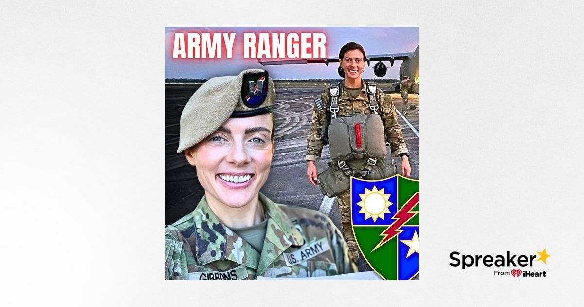 From West Point to Ranger Regiment | Hailey Gibbons | Ep. 391
