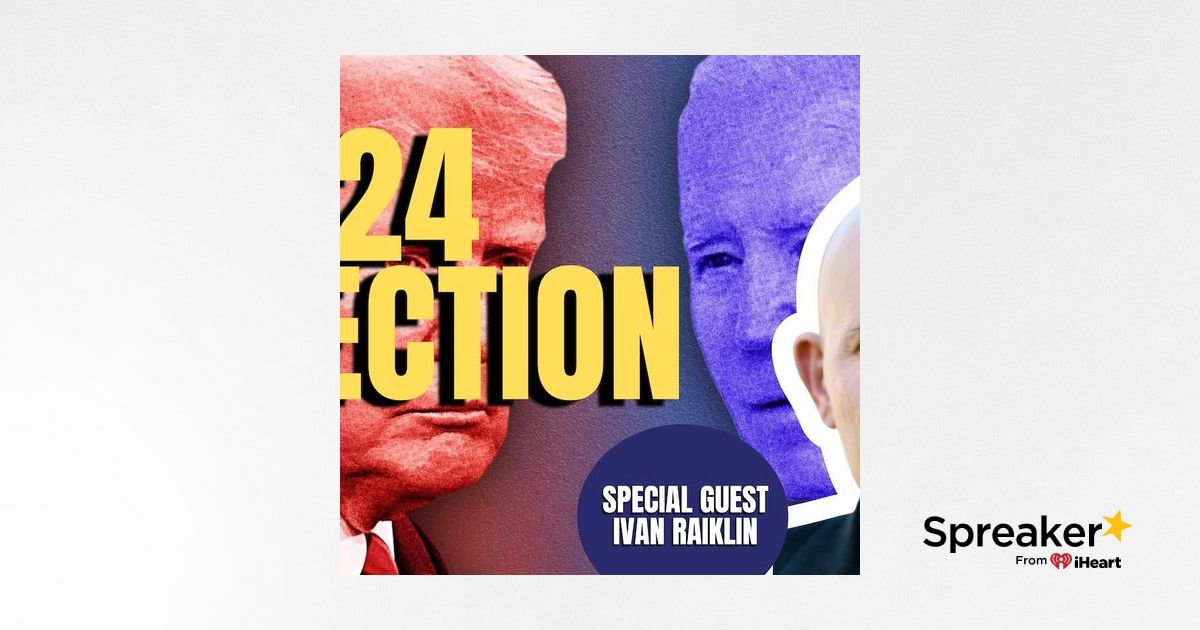 2024 Election | Lt. Col. Ivan Raiklin (Ret.) (TPC 1,520)