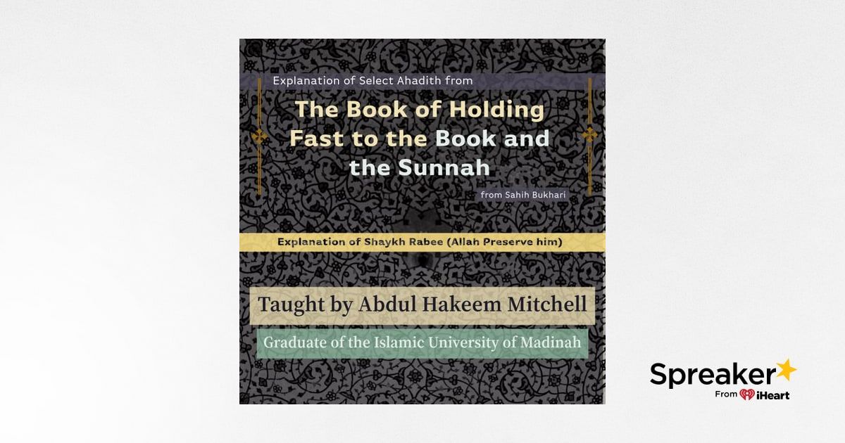 The Book of Holding Fast to the Book and Sunnah - Abdul Hakeem Mitchell