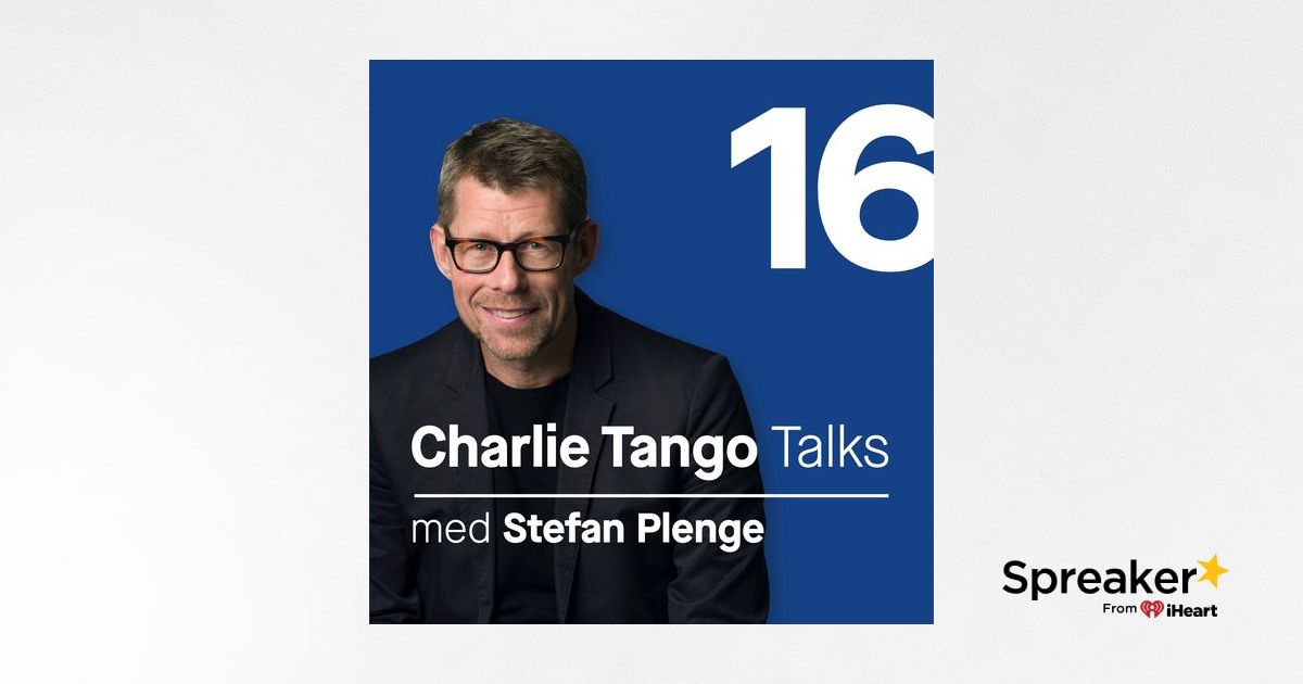 16 Charlie Tango talk med Stefan Plenge