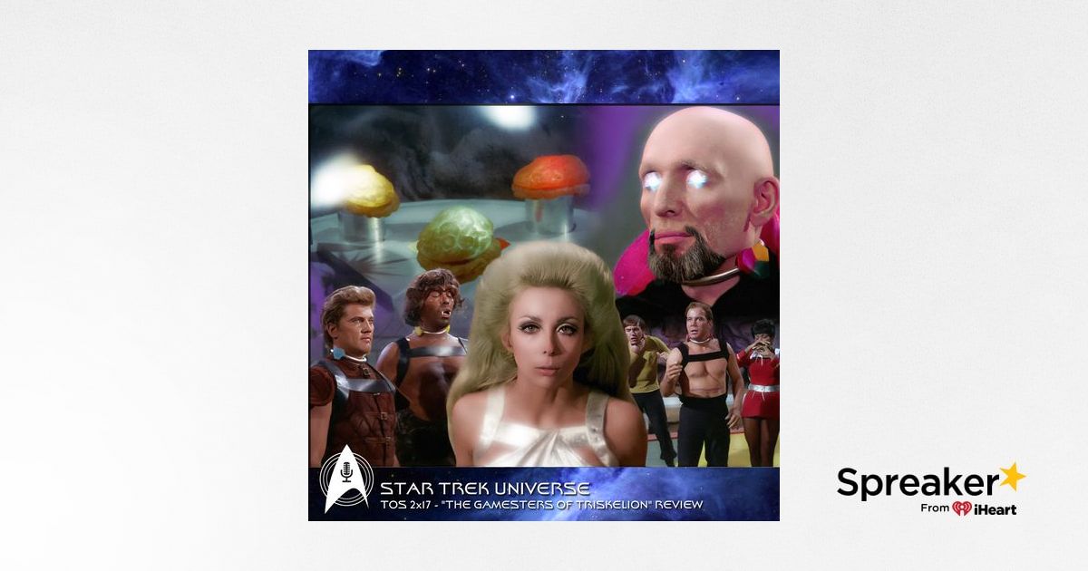 Star Trek 2x17 - "The Gamesters of Triskelion" Review