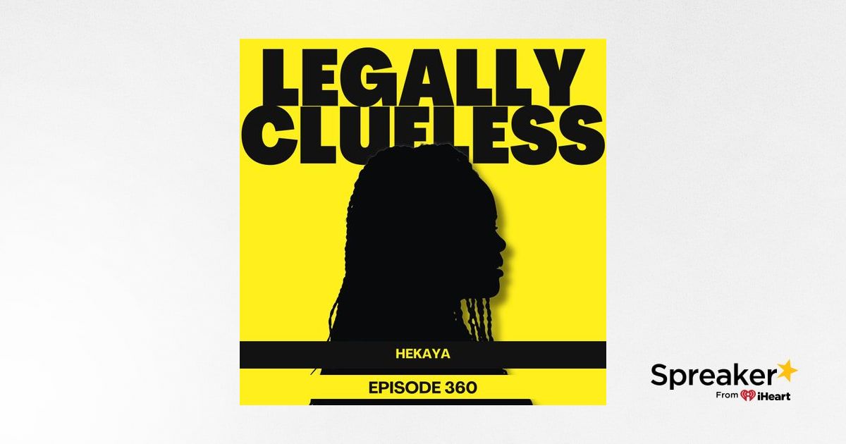Family, Shame, and Becoming Yourself Part 2 | Legally Clueless Ep360