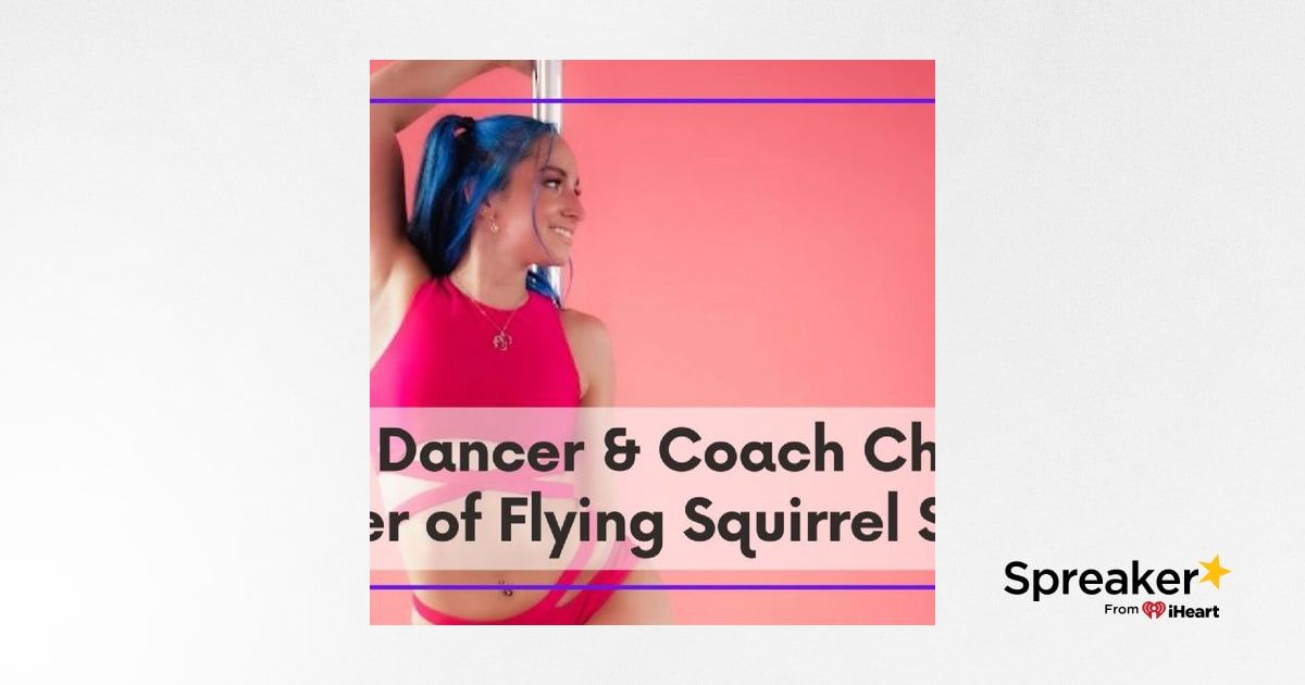 Meet Pole Dancer and Coach Chrissy, owner of Flying Squirrel Studio