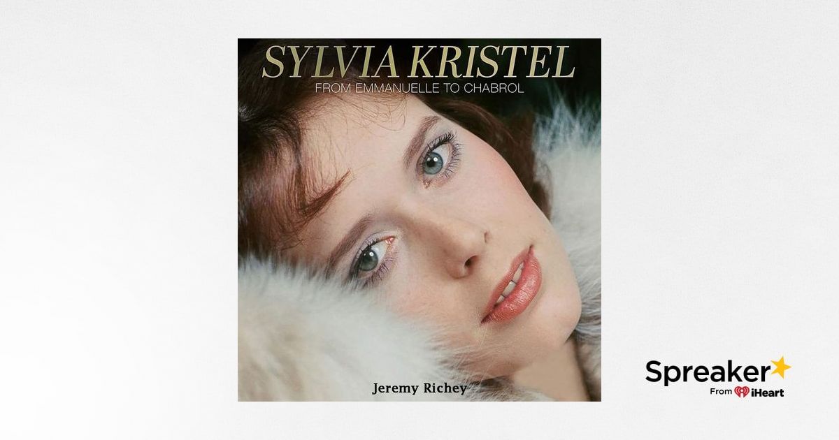 Special Report: Jeremy Richey on Sylvia Kristel