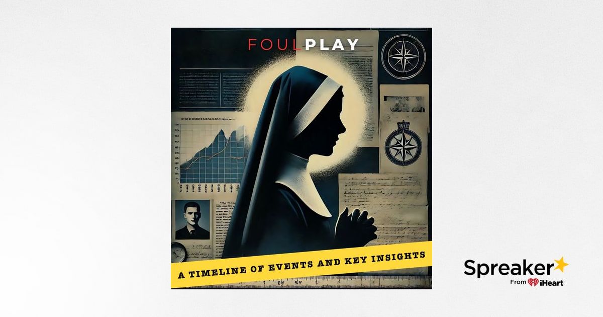 S2 Ep92: Sister Cathy, A Timeline of Events and Key Insights