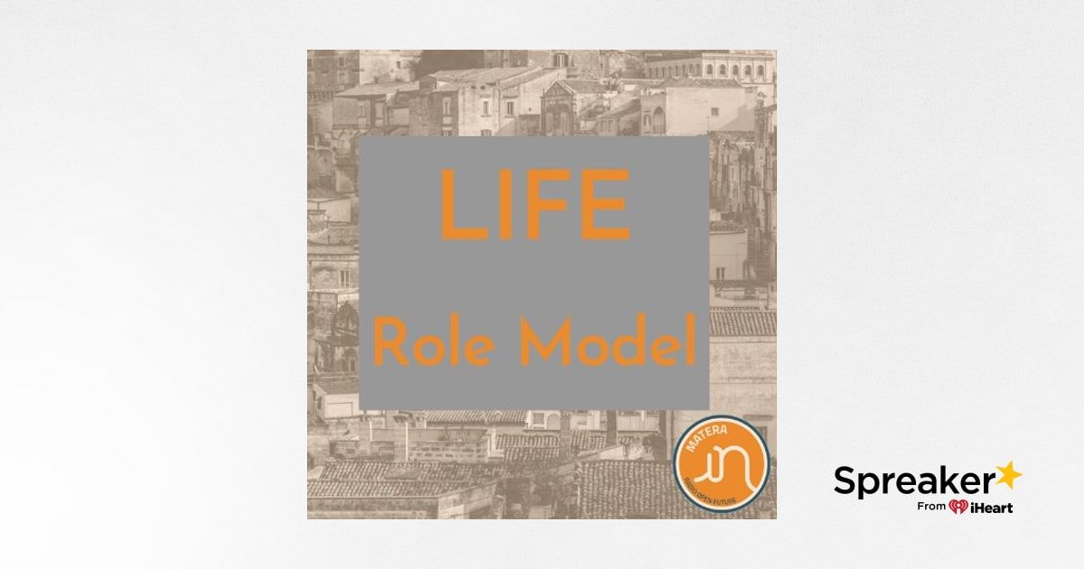 LIFE - Role model