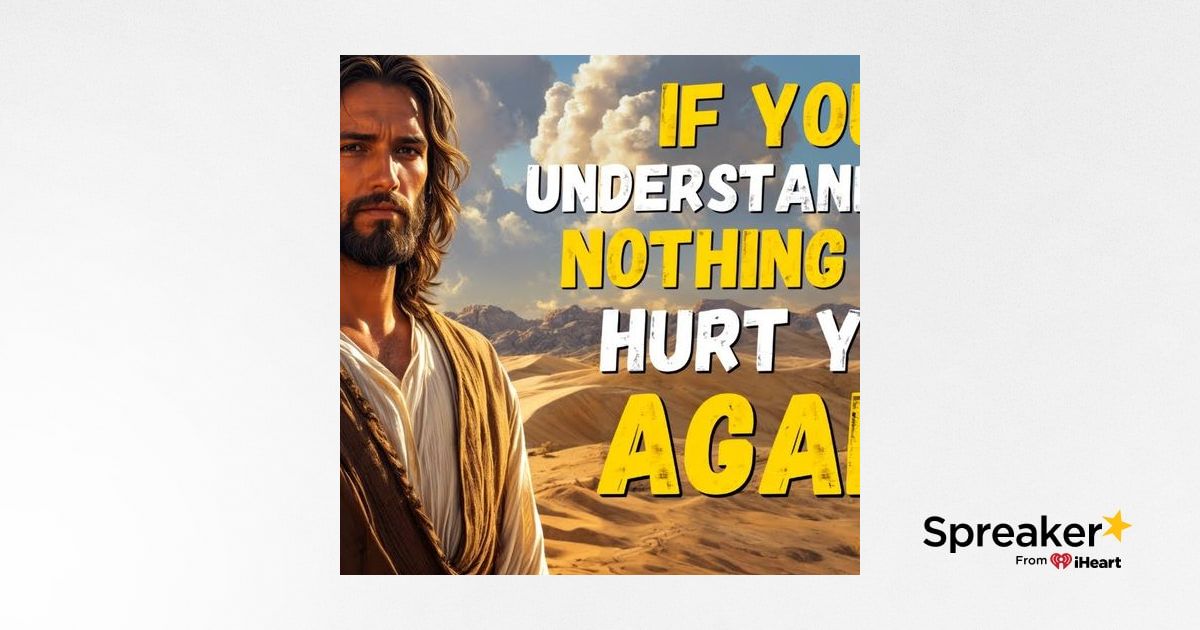 Jesus explained the secret to overcoming anxiety and sadness in life