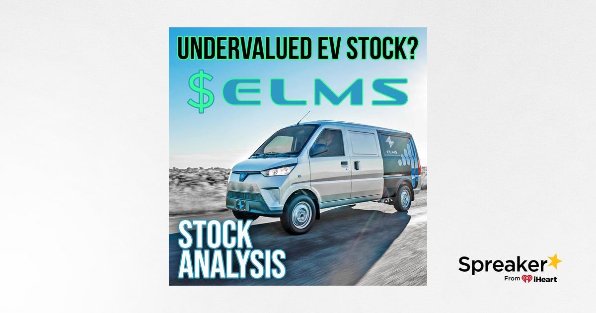 50. The Most Undervalued EV Stock? | $ELMS IPO Debut | Electric Last ...