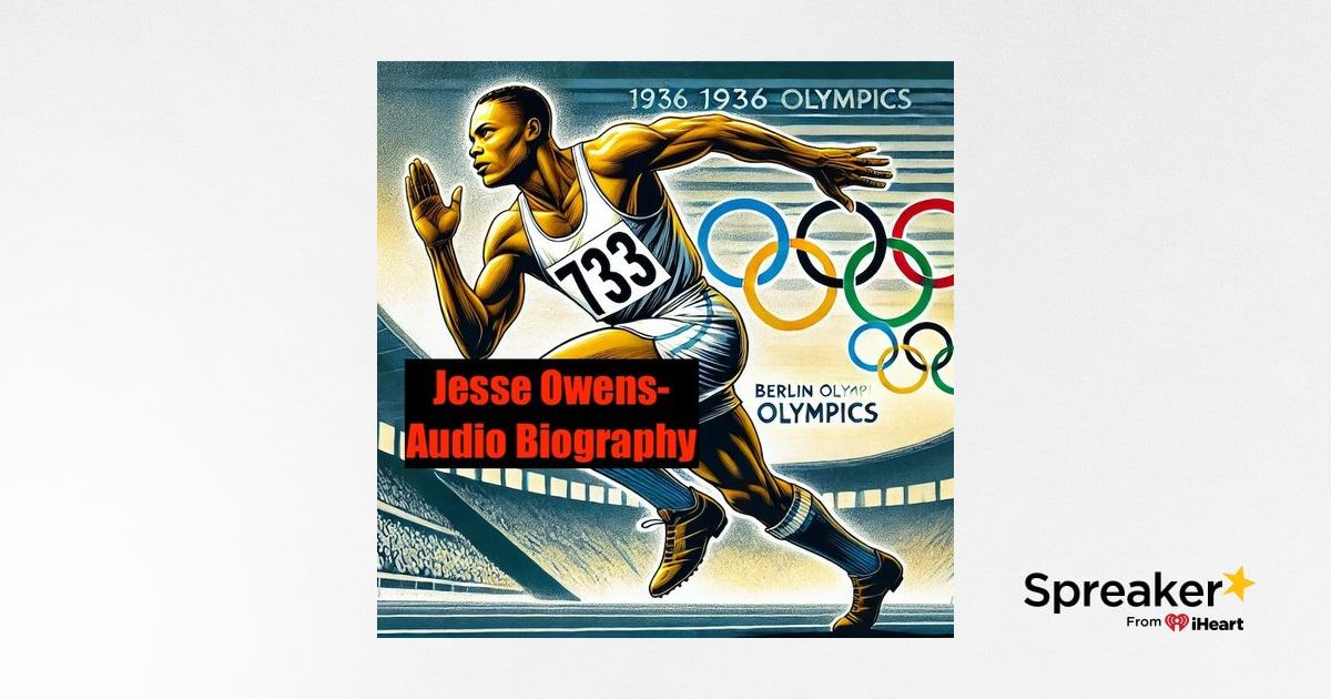 Jesse Owens - Audio Biography