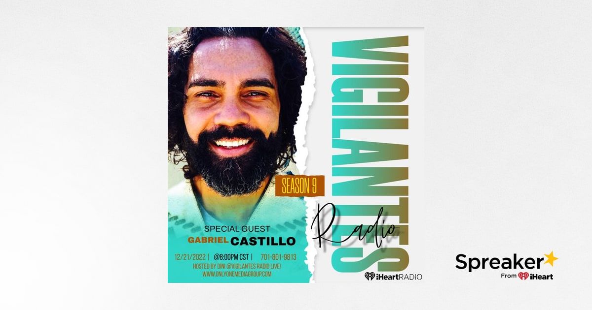 The Gabriel Castillo Interview.