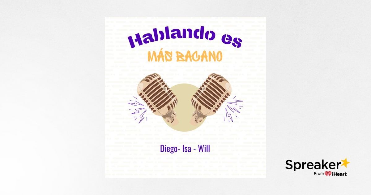 Hablando Es Más bacano