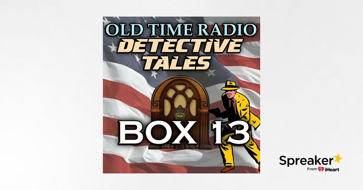 Damsel In Distress - Box 13 | 11/14/1948 (Ep13)