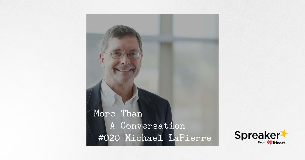 #020 Michael LaPierre, Candidate for U.S. Senate