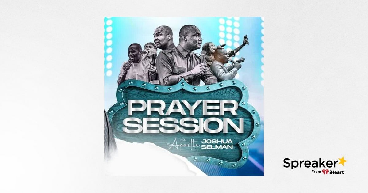 3 HOURS PRAYER STRETCH WITH APOSTLE JOSHUA SELMAN