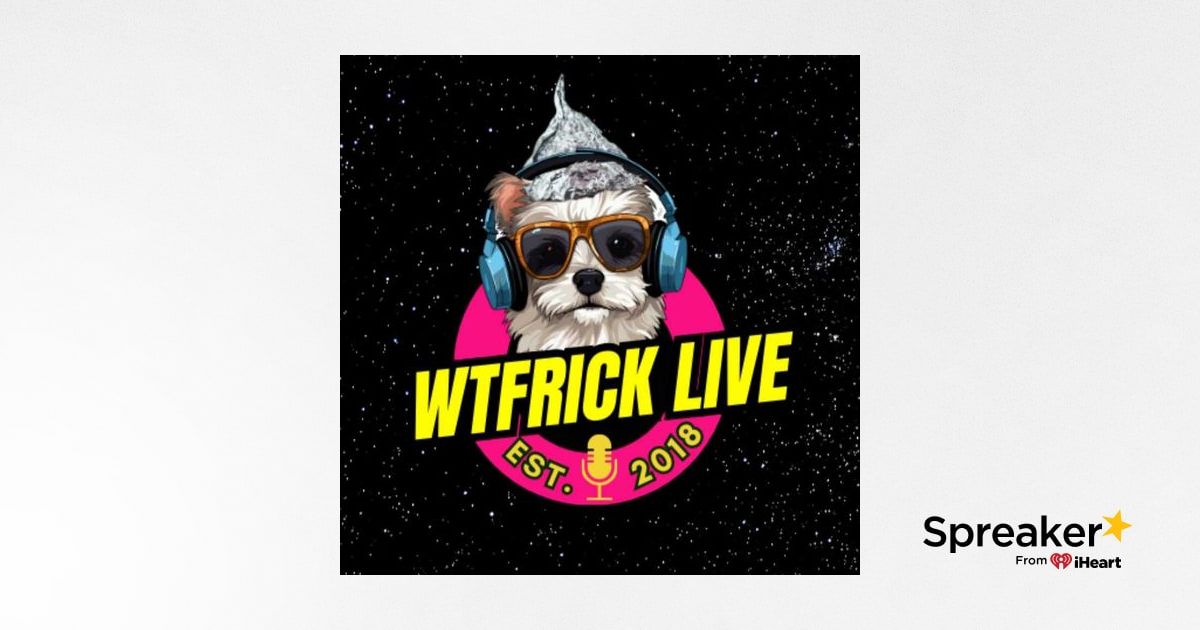 WTFrick LIVE