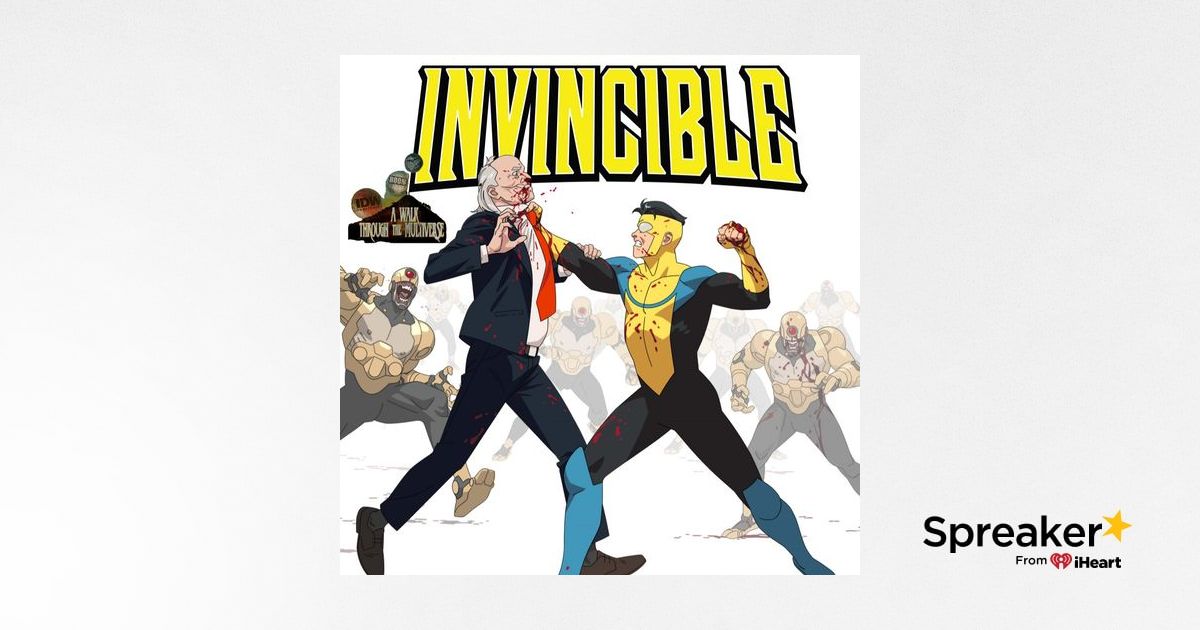 Invincible Season 3 Episodes 1-3 Review - A Walk Through The Multiverse ...