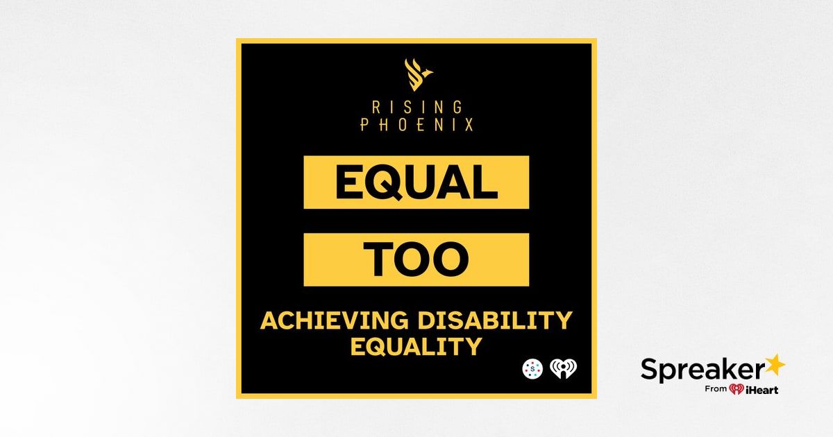 Equal Too: Achieving Disability Equality